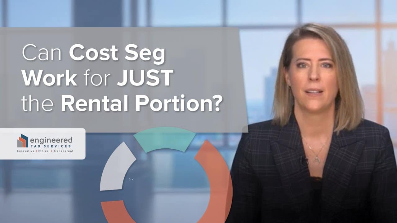 Can Cost Segregation Work for Just the Rental Portion? | ETS