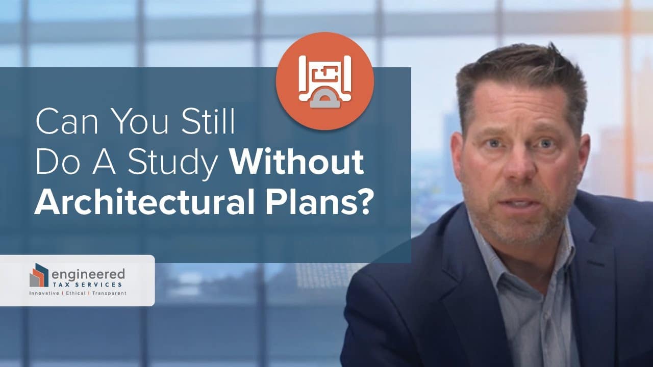 Can Cost Segregation Be Done Without Architectural Plans?